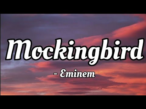 Eminem - Mockingbird (lyrics Video) - YouTube
