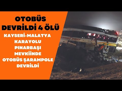 OTOBÜS DEVRİLDİ 4 ÖLÜ
