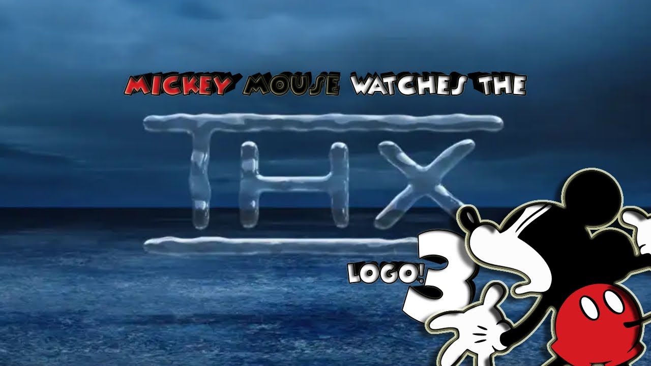 Mickey Mouse watches the THX logo! 3 [100,00 SUBS SPECIAL | SEASON 2 ...