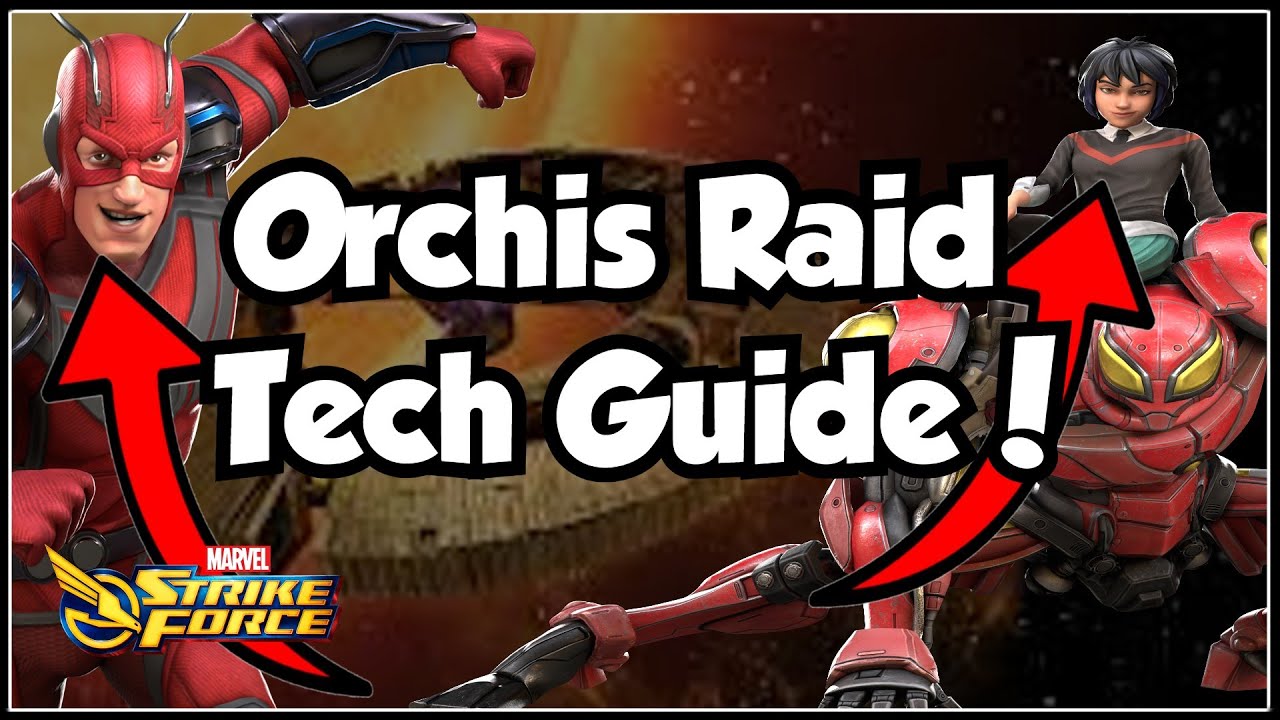 Orchis Tech Raid Guide! | Handle All Difficulties Now! | Marvel Strike ...