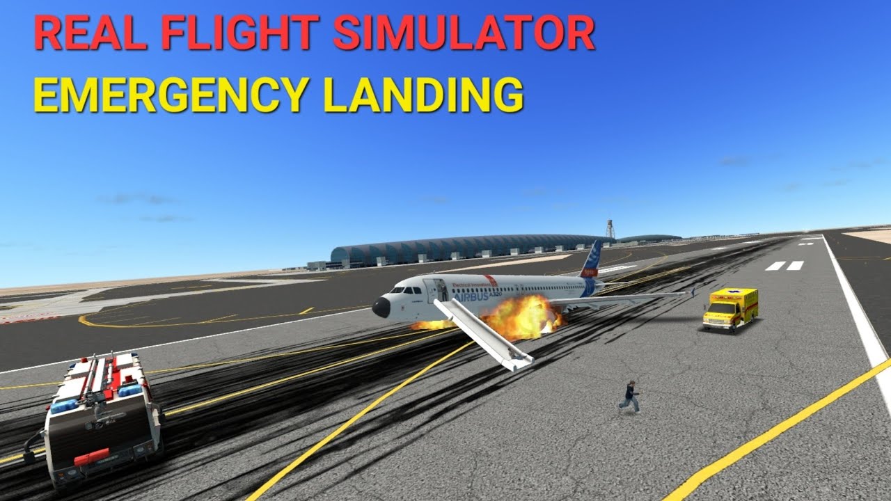 REAL FLIGHT SIMULATOR - EMERGENCY LANDING - YouTube