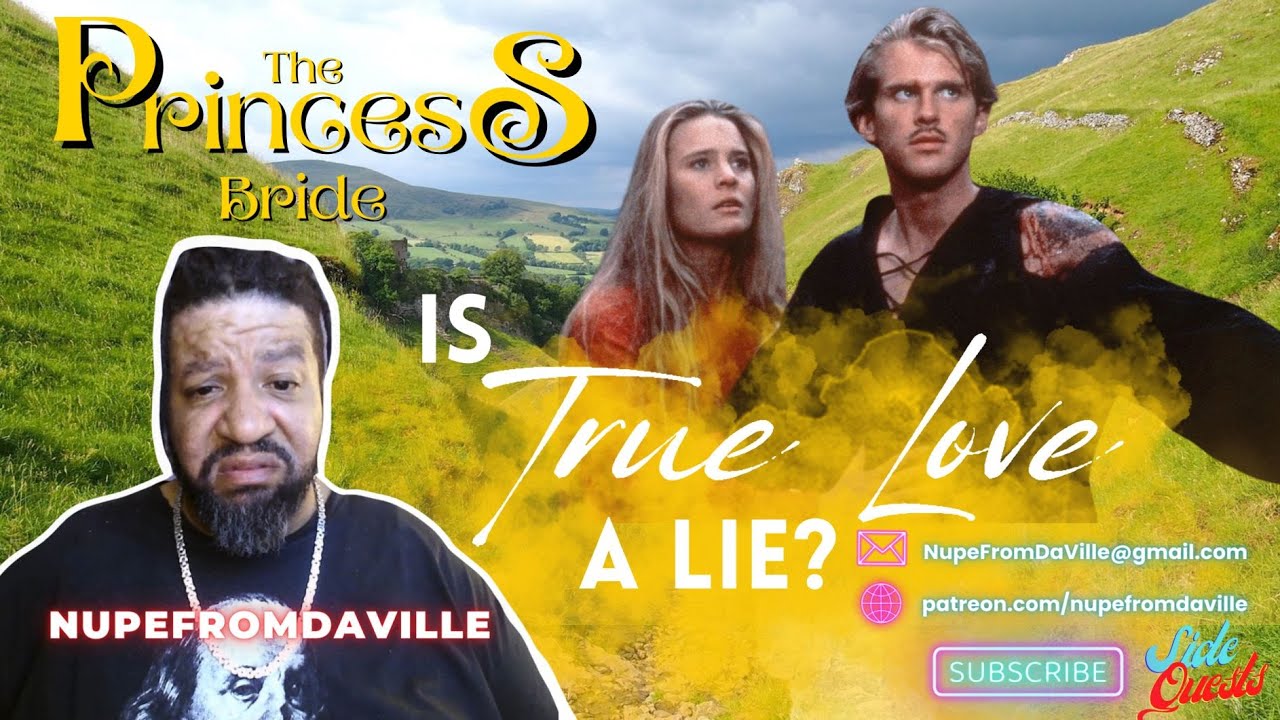 Is True Love a Fairy Tale Lie? Debunking The Princess Bride - YouTube