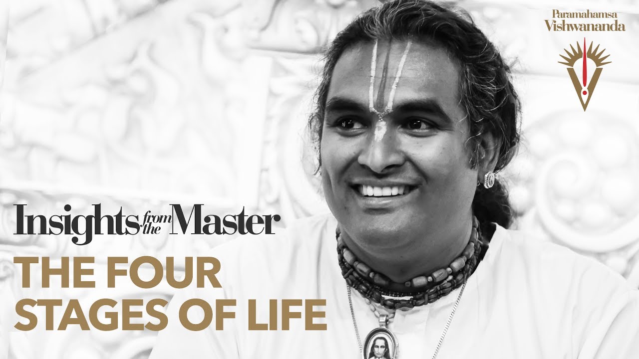 The Four Stages Of Life Paramahamsa Vishwananda YouTube the-four-stages-of-life-paramahamsa-vishwananda-youtube
