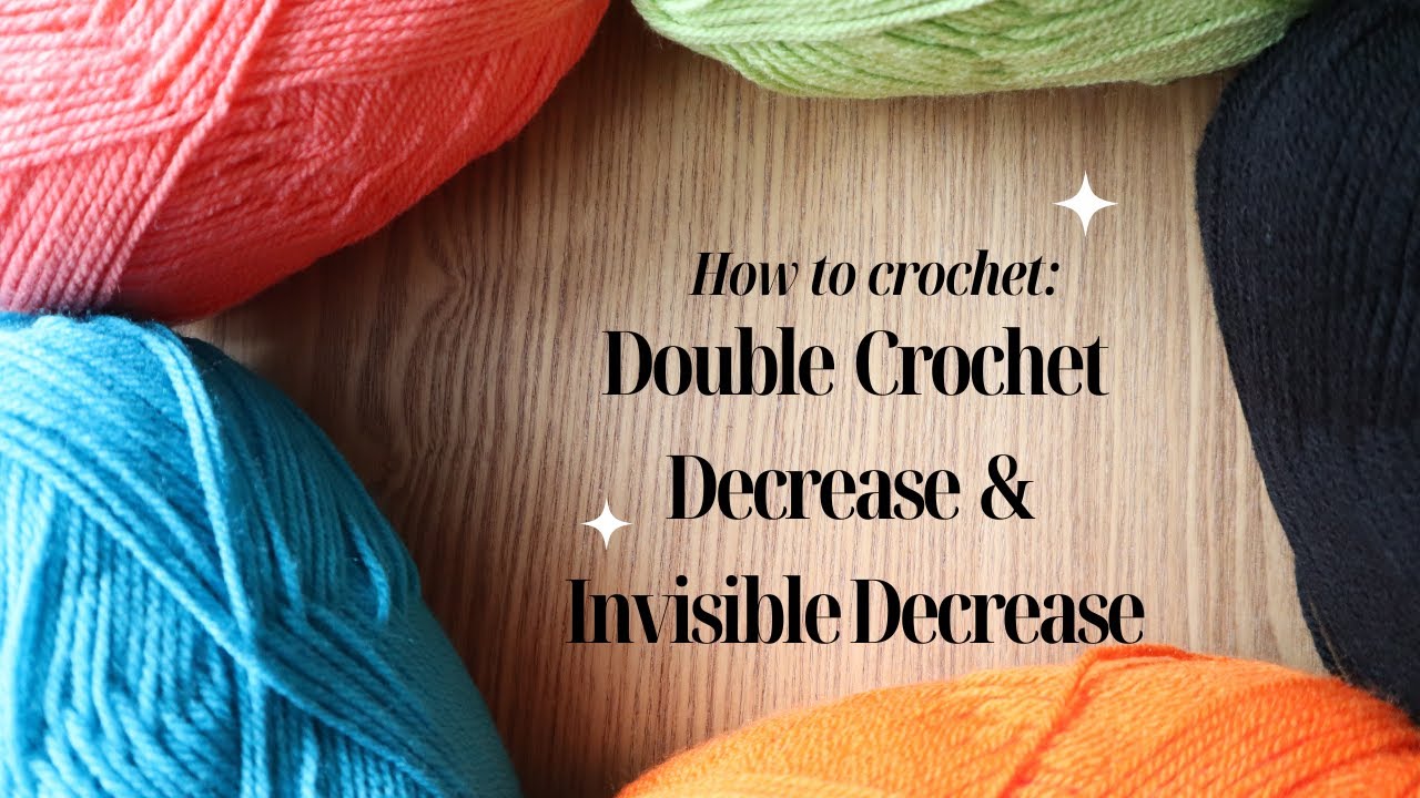 Us Double Crochet Decrease And Invisible Decrease 🧶 Beginner Friendly 6759