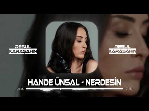Hande Ünsal - Nerdesin( Resul Karaşahin Remix) Nerdesin Öbür Yarım