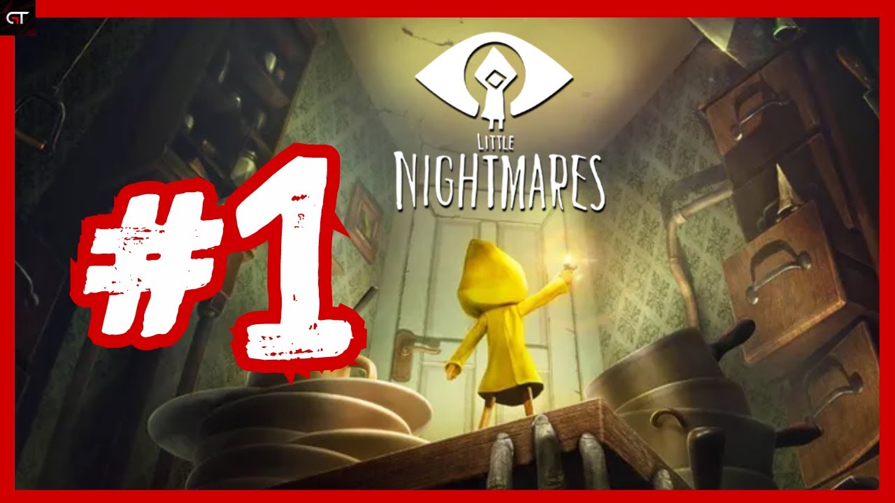 LITTLE NIGHTMARE - #1 - A JORNADA DO TERROR COMEÇA - YouTube