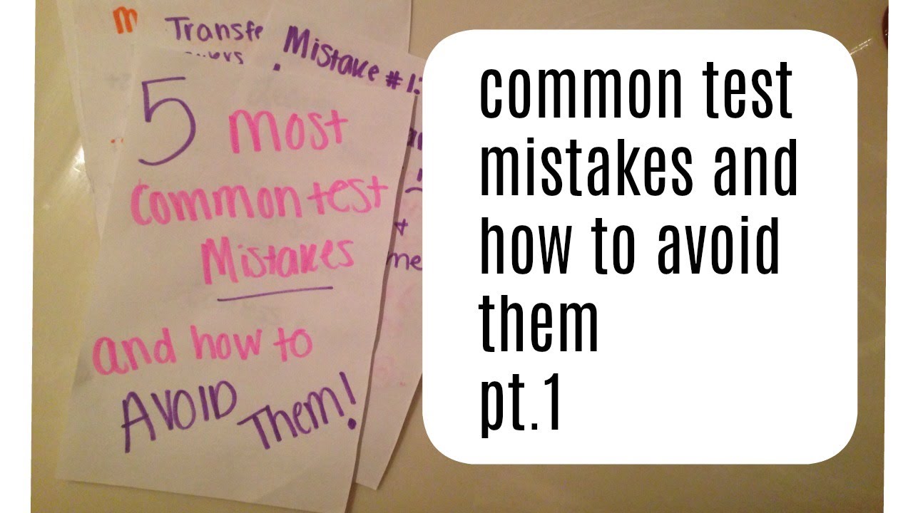 5 ways to avoid making careless mistakes on tests and exams pt.1 - YouTube