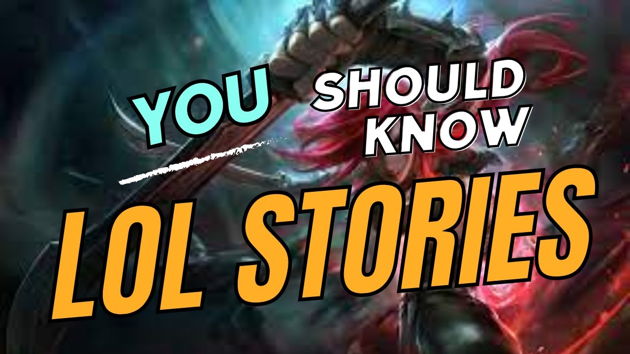LOL Stories you should know - Katarina - YouTube