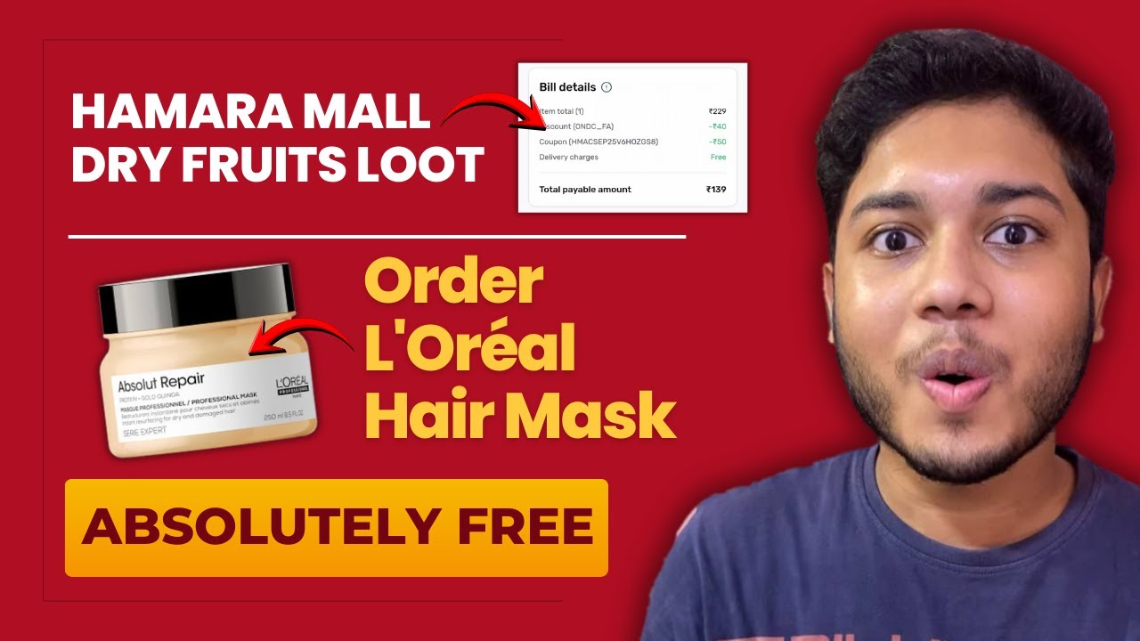 Order Free Loreal Hair Mask Sample | Hamara Mall Dry Fruits Loot - YouTube
