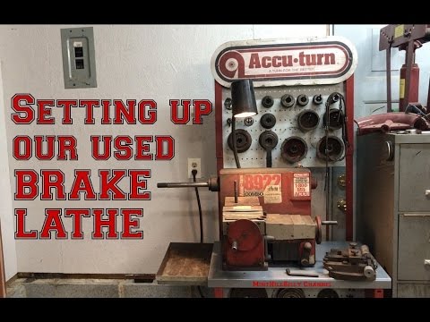 Setting up our used Accu-turn Brake Lathe - YouTube