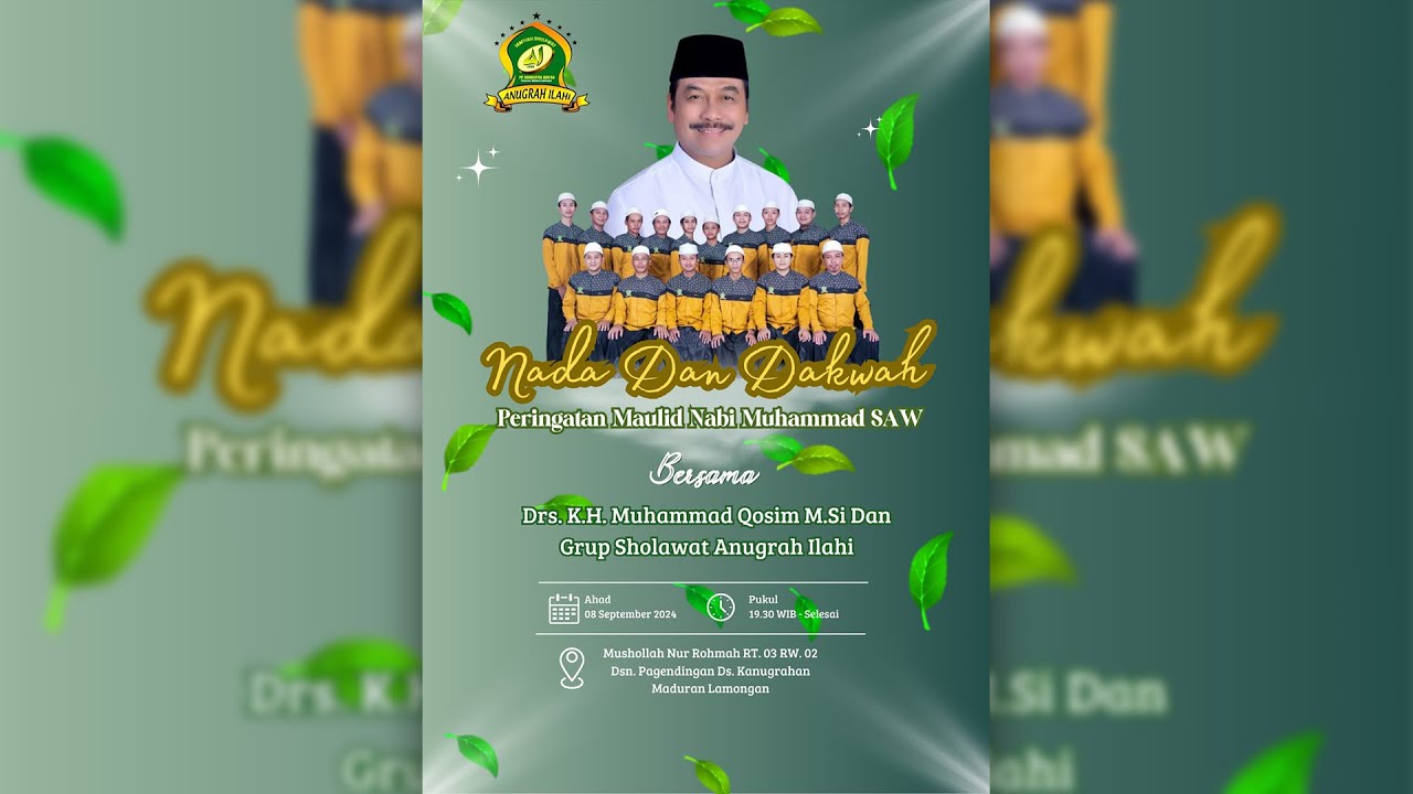 NADA DAN DAKWAHBERSAMA KH. MUHAMMAD QOSIM M.SI & GRUP SHOLAWAT ANUGRAH ...