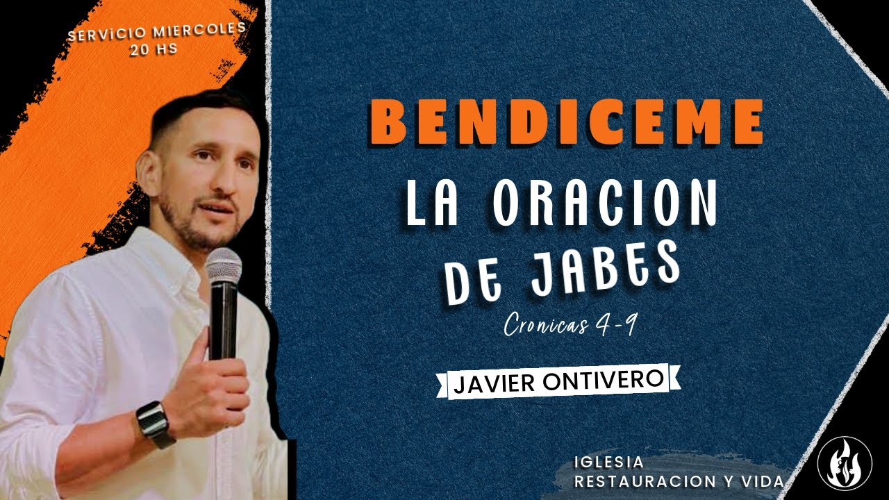 BENDICEME - La Oracion de Jabes | Javier Ontivero - YouTube