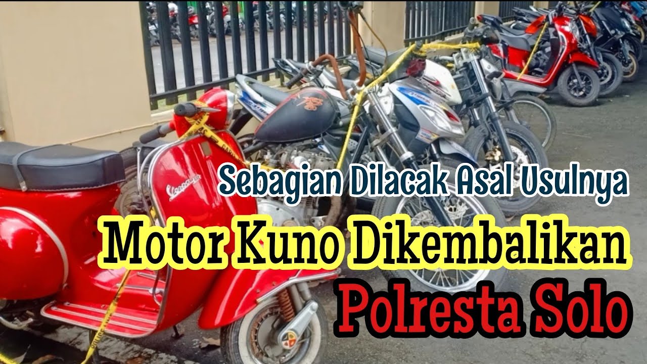Motor Kuno Yang Disita Dari Rumah Kosong Di Panularan Solo Di ...