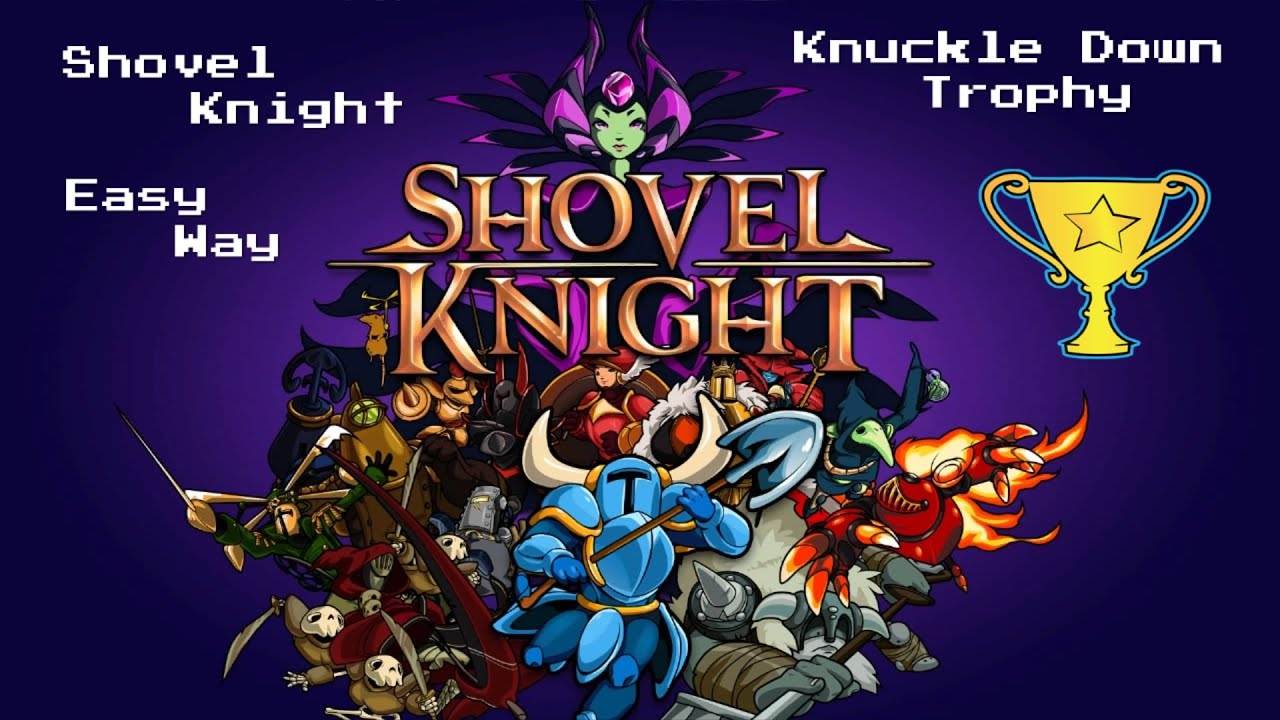 Shovel Knight - Knuckle Down Trophy (Trofeo Nudillos) Forma Fácil ...