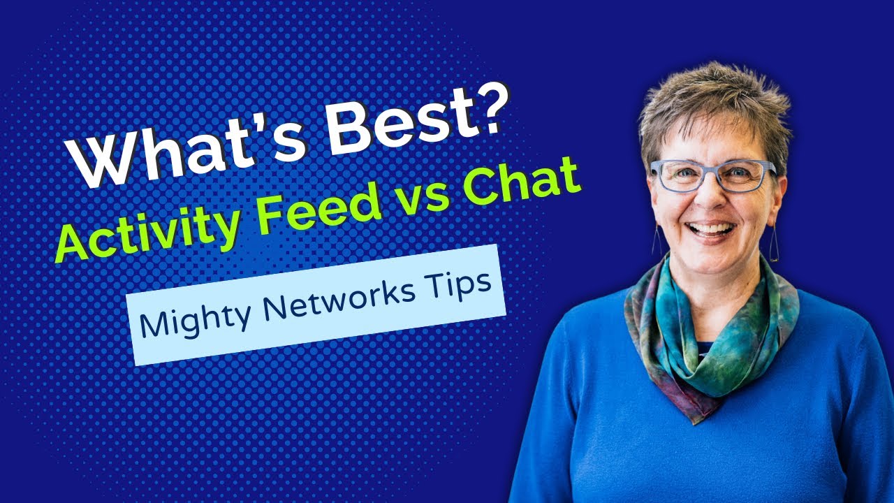 Activity Feed vs Chat: What’s Best for Your Mighty Network? - YouTube