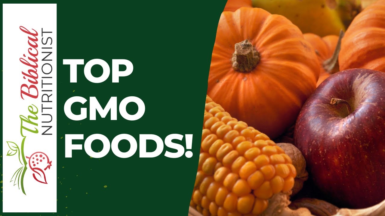 Protect Your Health Now! Top GMO Foods | Foods To Buy Organic - YouTube