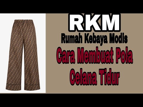 Cara Membuat Pola Celana Tidur
