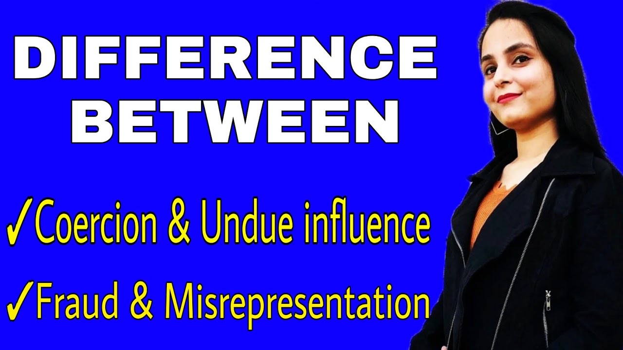 difference between coercion and undue influence | difference between ...
