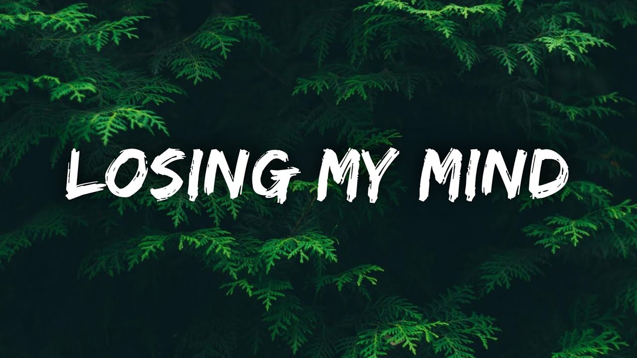 𝙇𝙊𝙎𝙄𝙉𝙂 𝙈𝙔 𝙈𝙄𝙉𝘿 𝙇𝙔𝙍𝙄𝘾𝙎 𝙎𝙊𝙉𝙂 (𝙊𝙛𝙛𝙞𝙘𝙞𝙖𝙡 𝙑𝙞𝙙𝙚𝙤 𝙇𝙮𝙧𝙞𝙘𝙨) - YouTube