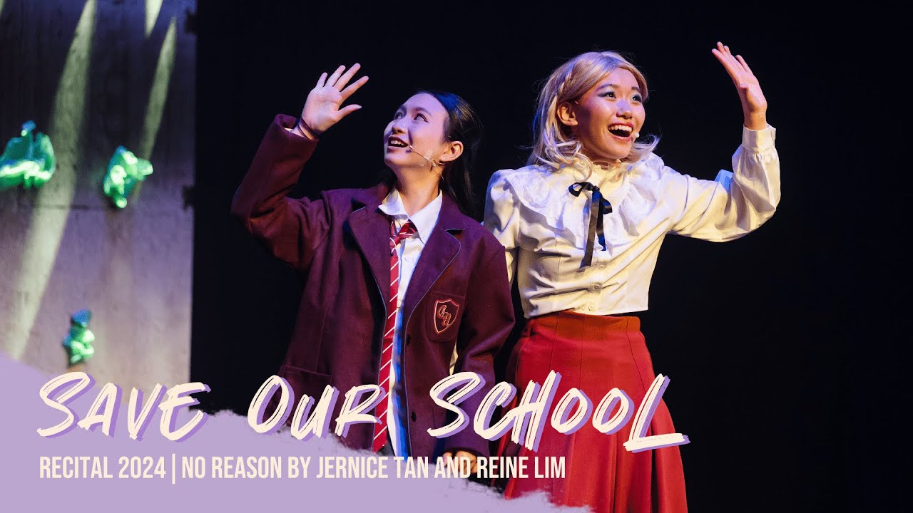 Save Our School Recital 2024 | No Reason by Jernice Tan and Reine Lim - YouTube