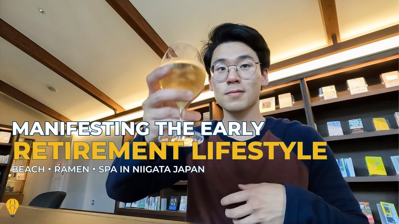 Manifesting the early retirement lifestyle | Beach Ramen Spa in Niigata ...
