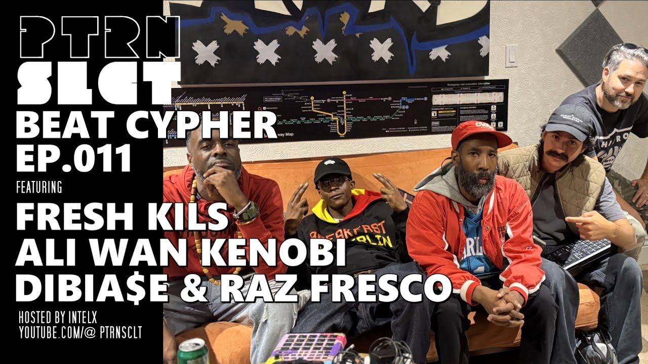 PTRN SLCT BEAT CYPHER EP 011 - YouTube