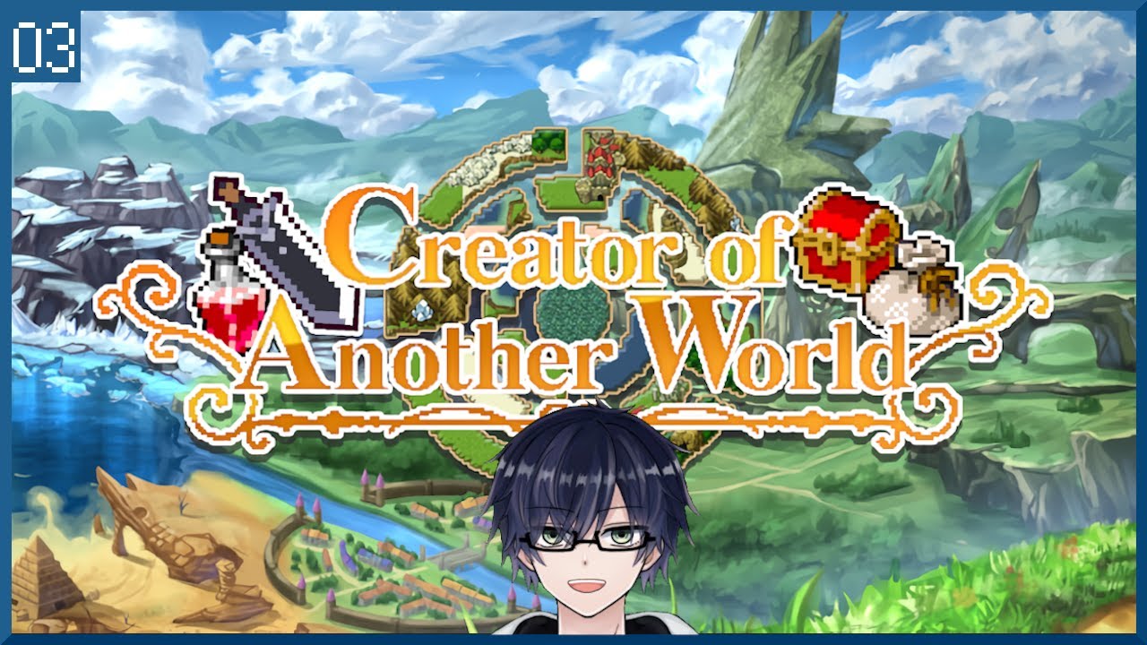 Creator of Another World (03) - I Actually Learned How to Play the Game ...