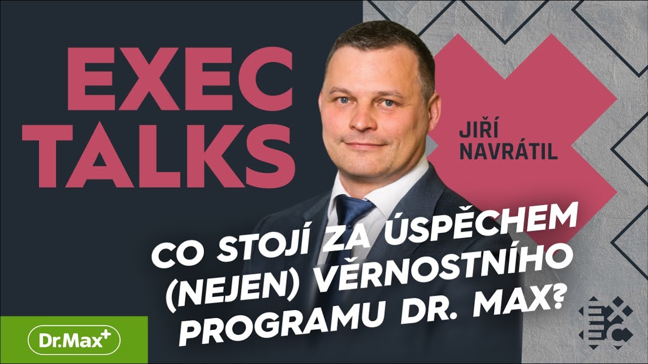#3 EXEC Talk: Jiří Navrátil (Ecom ředitel, Dr. Max) - Široké portfolio ...