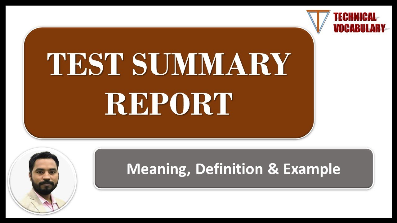 Test Summary Report | Meaning of Test Summary Report | Definition of ...