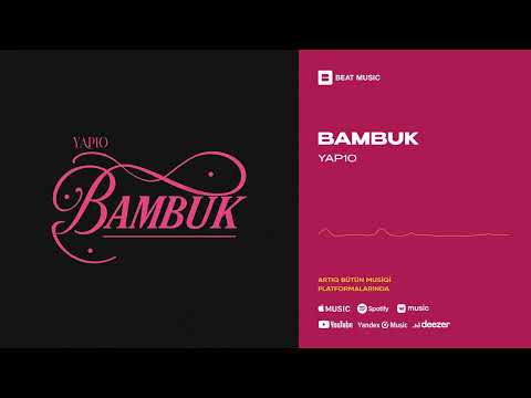 YAP10 - Bambuk (Rəsmi Musiqi)