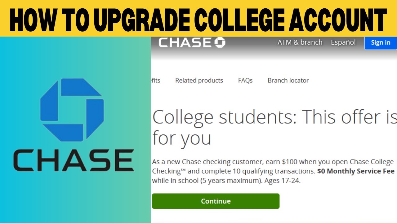 How To Upgrade Chase College Account - YouTube