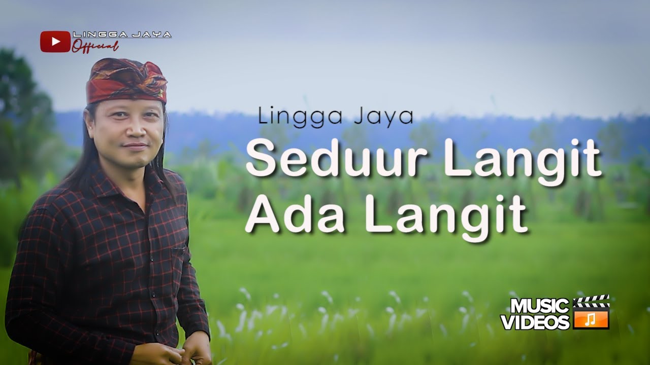Lingga Jaya - Seduur Langit Ada Langit ( Official Music Video ) - YouTube