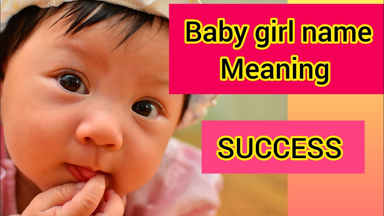 Baby girl names meaning SUCCESS #babynameswithmeaning #baby # ...