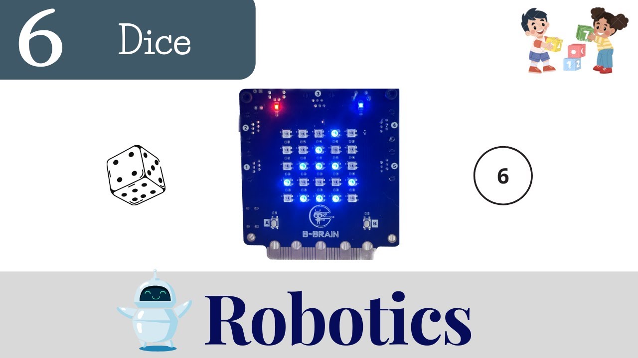 Robotics Beginners Tutorial For Children: 6. Making a Dice using BBrain ...