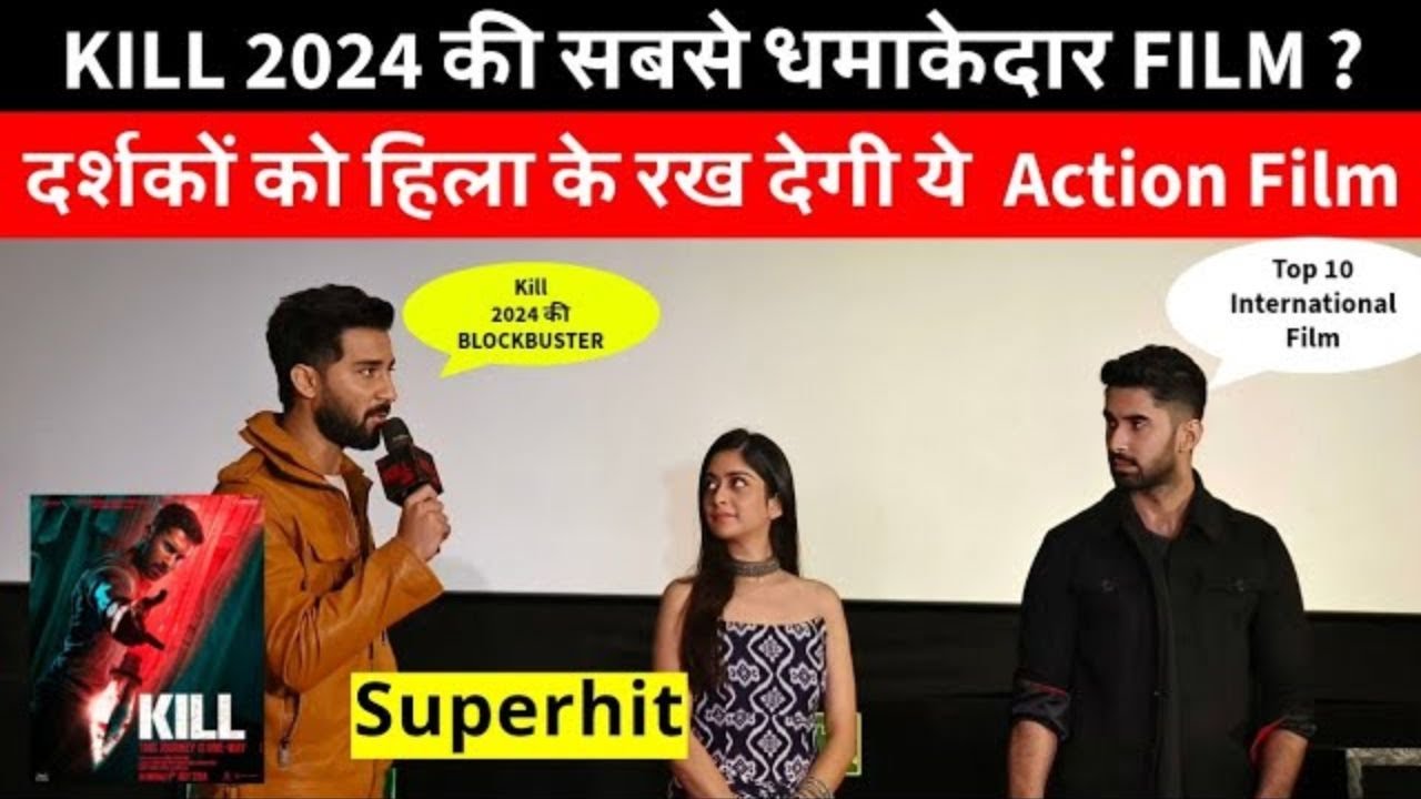 Kill Movie Star Cast | Movie Confrence in Delhi |Lakshya | Raghav ...