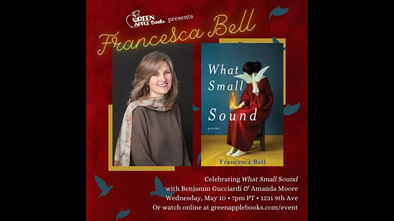 Francesca Bell with Benjamin Gucciardi & Amanda Moore: What Small Sound ...