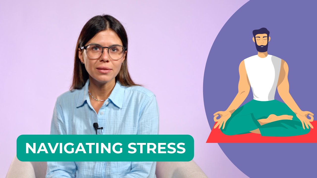 Navigating Stress: Strategies for Well-being - YouTube
