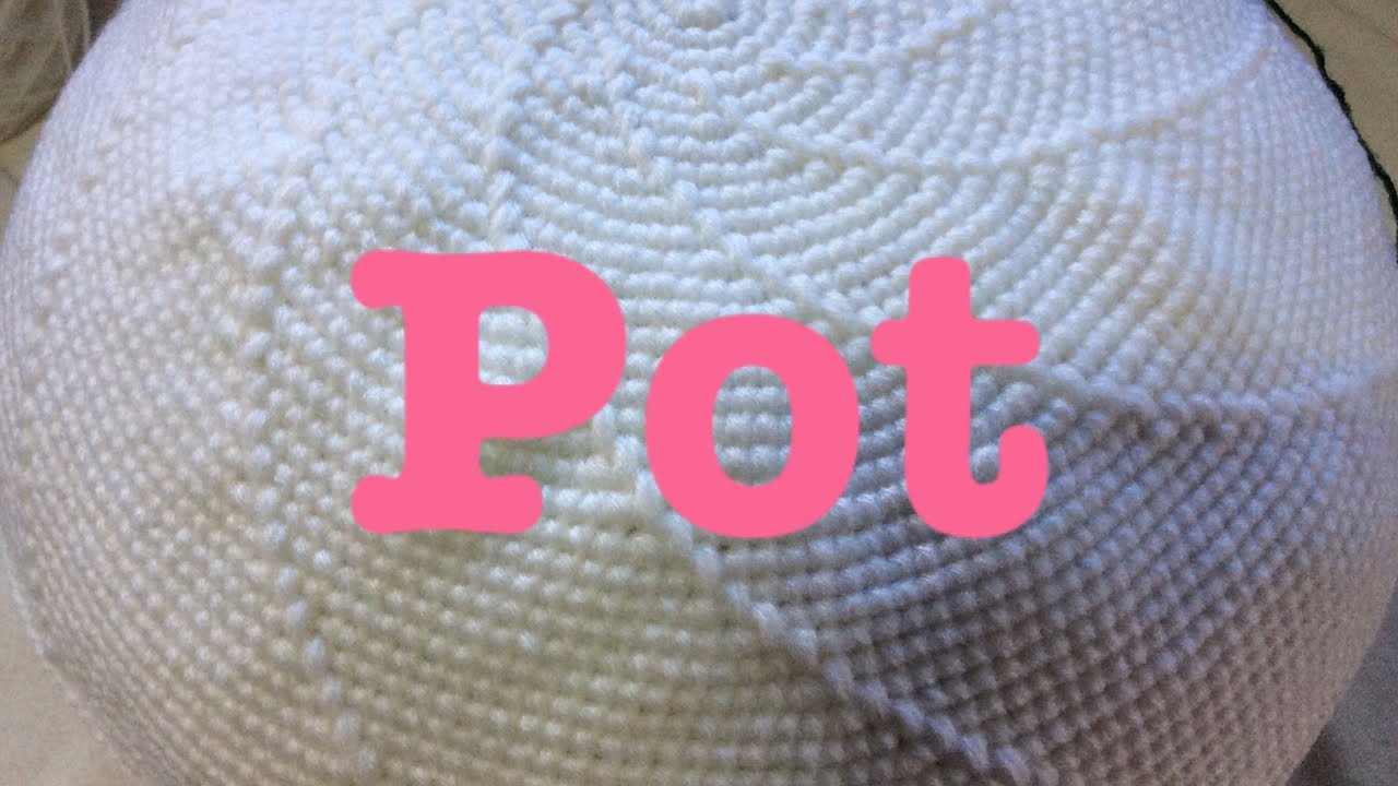 ถักหุ้มบาตรแม่ชี Pot 133 - YouTube