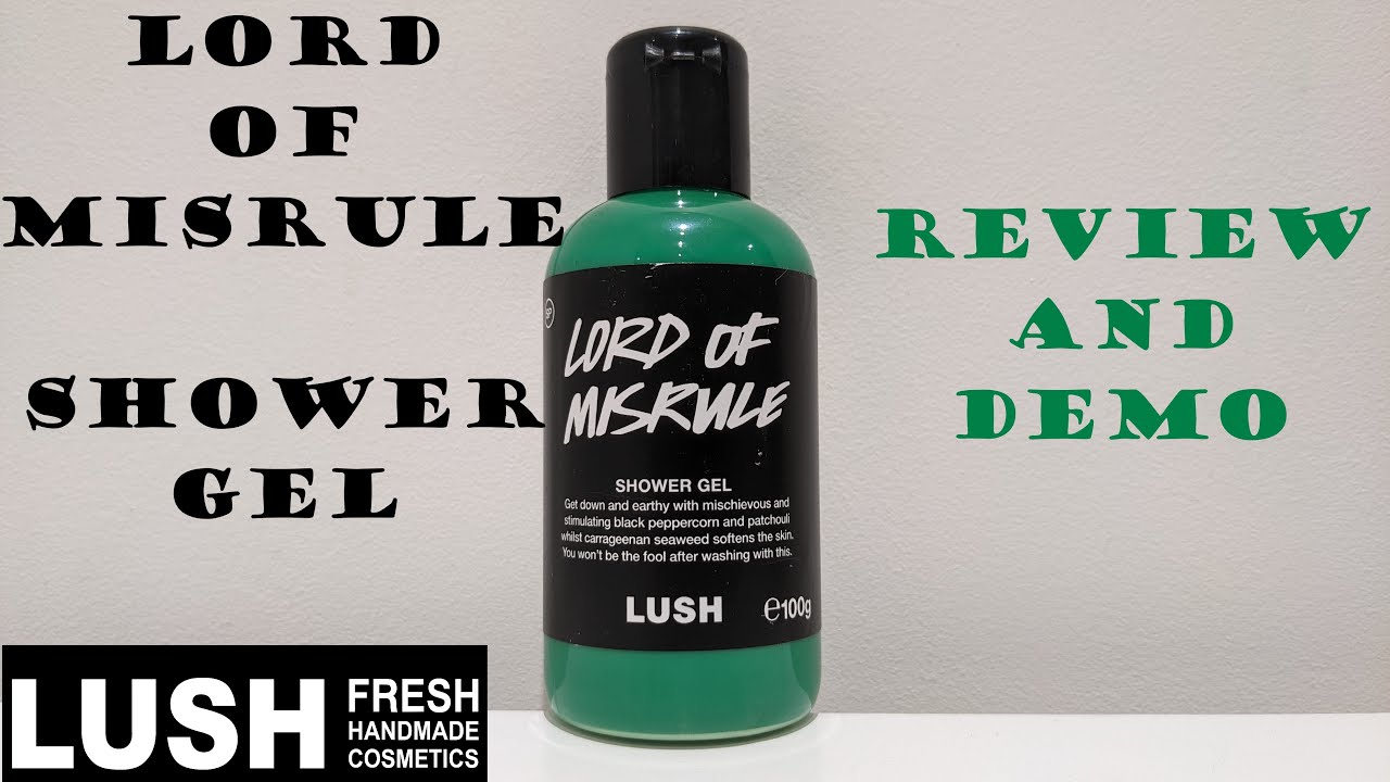 LUSH LORD OF MISRULE SHOWER GEL REVIEW AND DEMO HALLOWEEN - YouTube