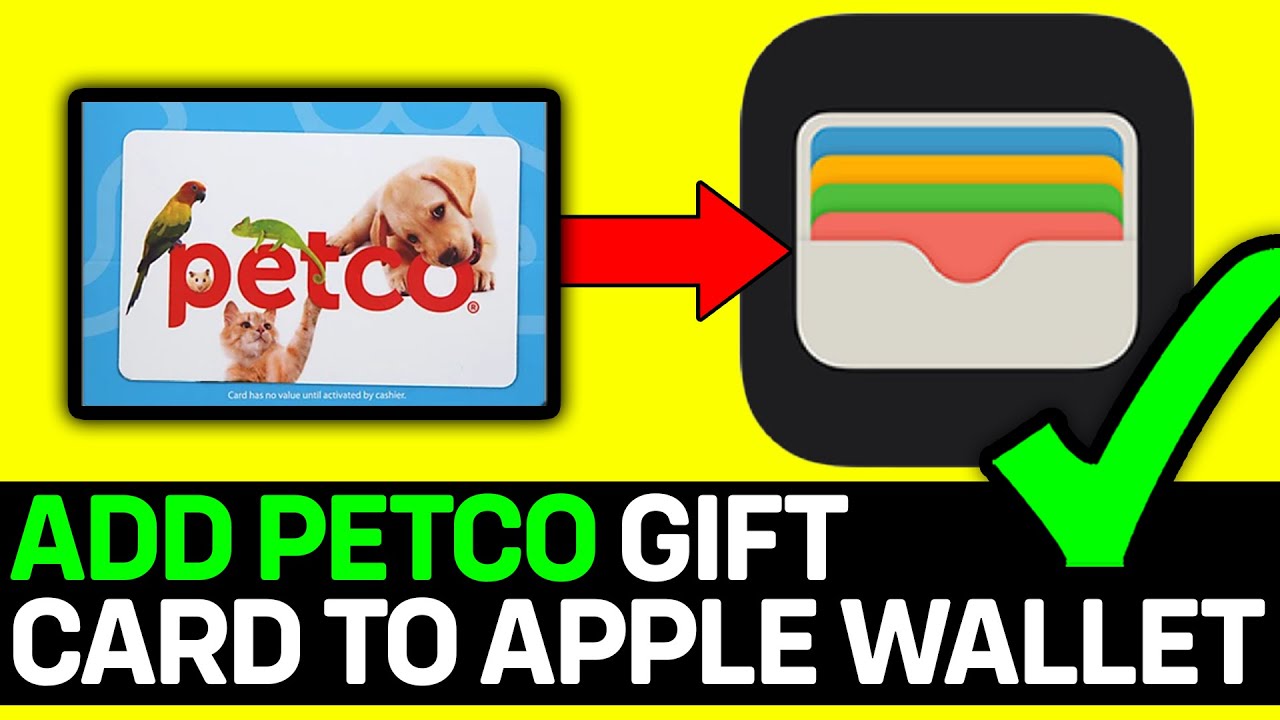 How To Add Petco Gift Card To Apple Wallet 2025 - YouTube