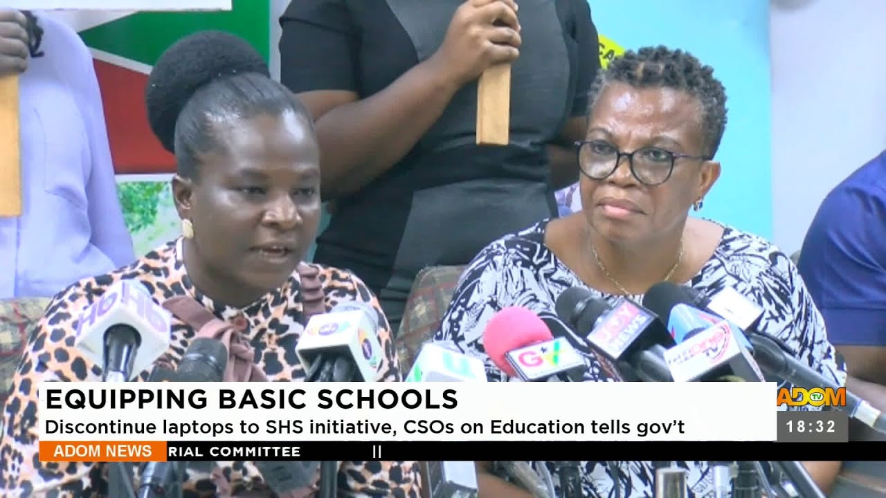 Equip Basic Schools: Discontinue laptops to SHS initiative, CSOs on ...
