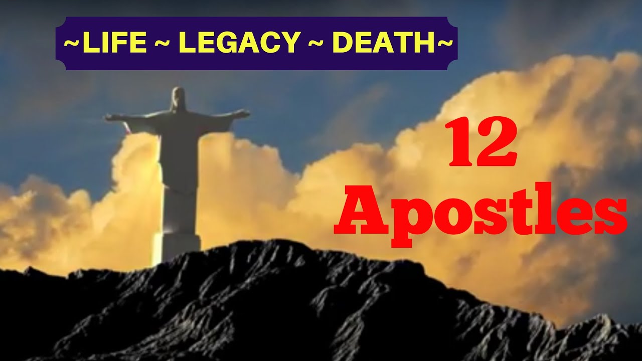 APOSTLES: 12 LEGACIES 11 GRUESOME DEATHS / the life and missions of the ...