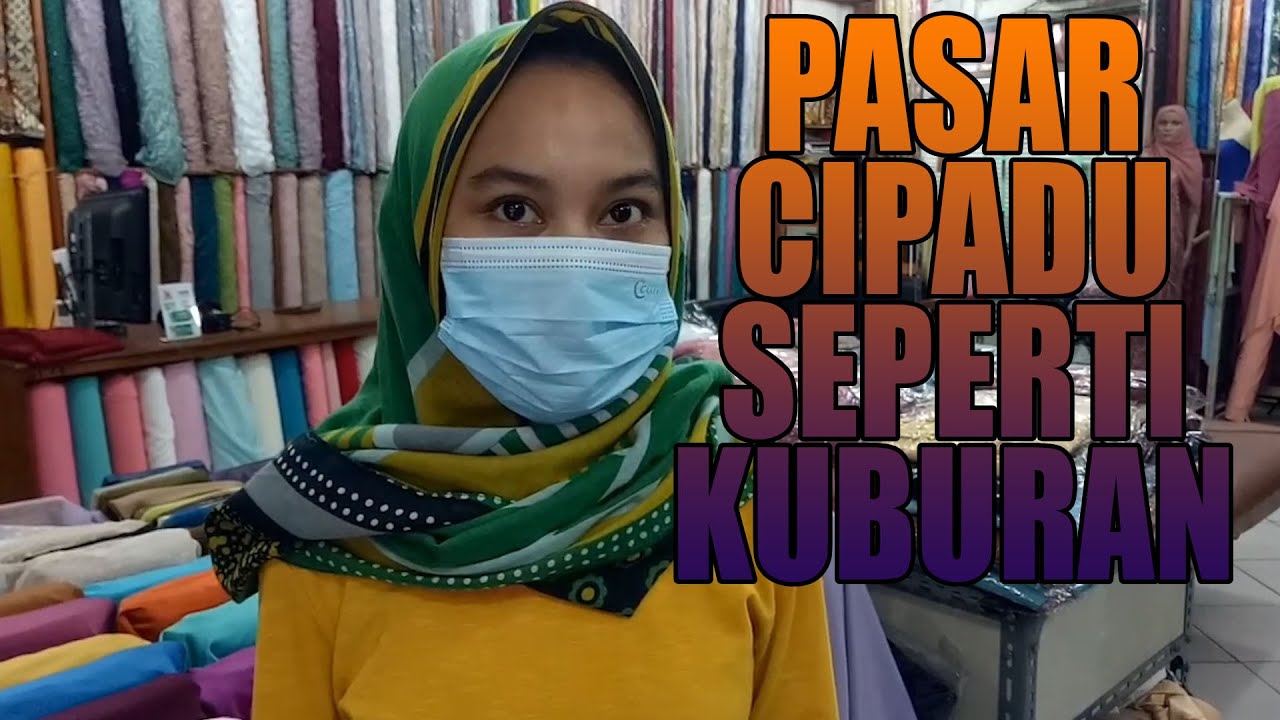 PASAR CIPADU TANGERANG SEPERTI KUBURAN - YouTube