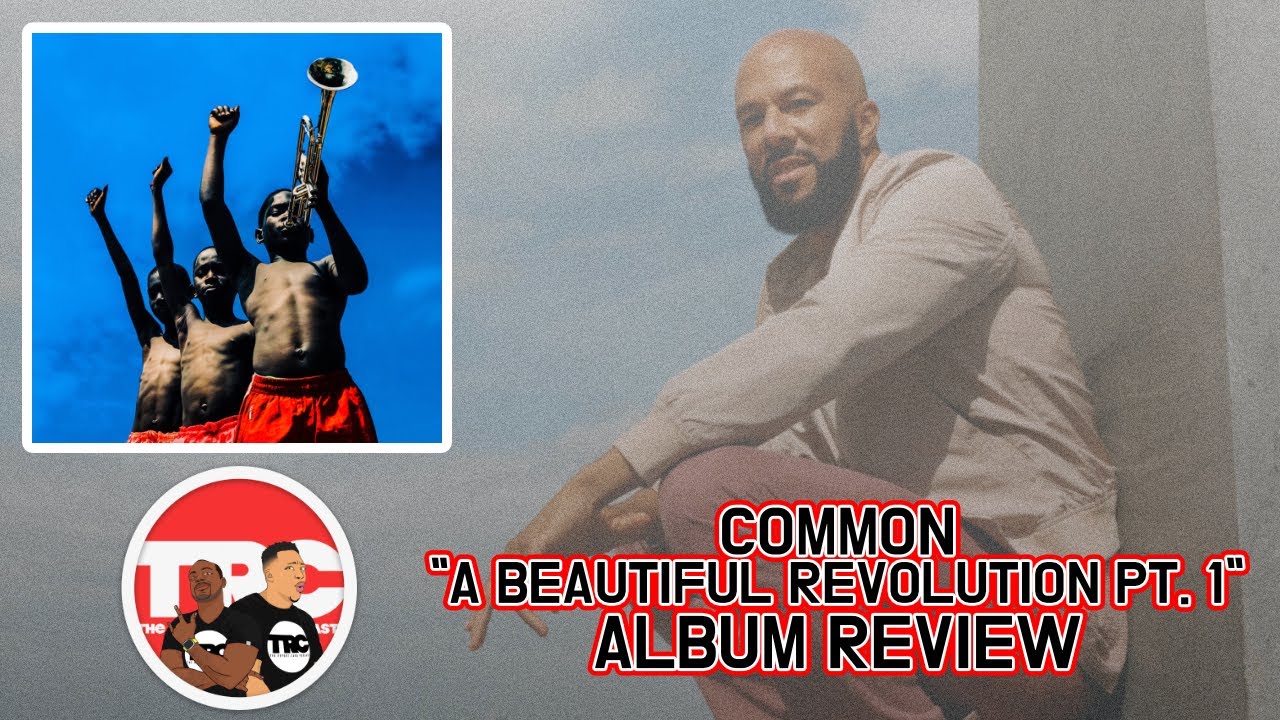 Common "A Beautiful Revolution Pt. 1" Album Honest Review - YouTube