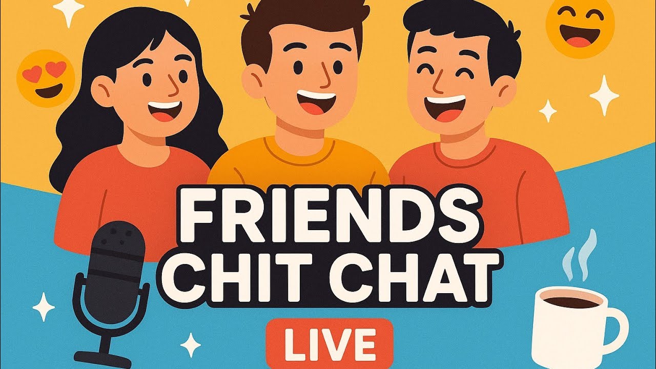 Chit Chat With Friends Ajao Sare Jldiiii 🥳 - YouTube