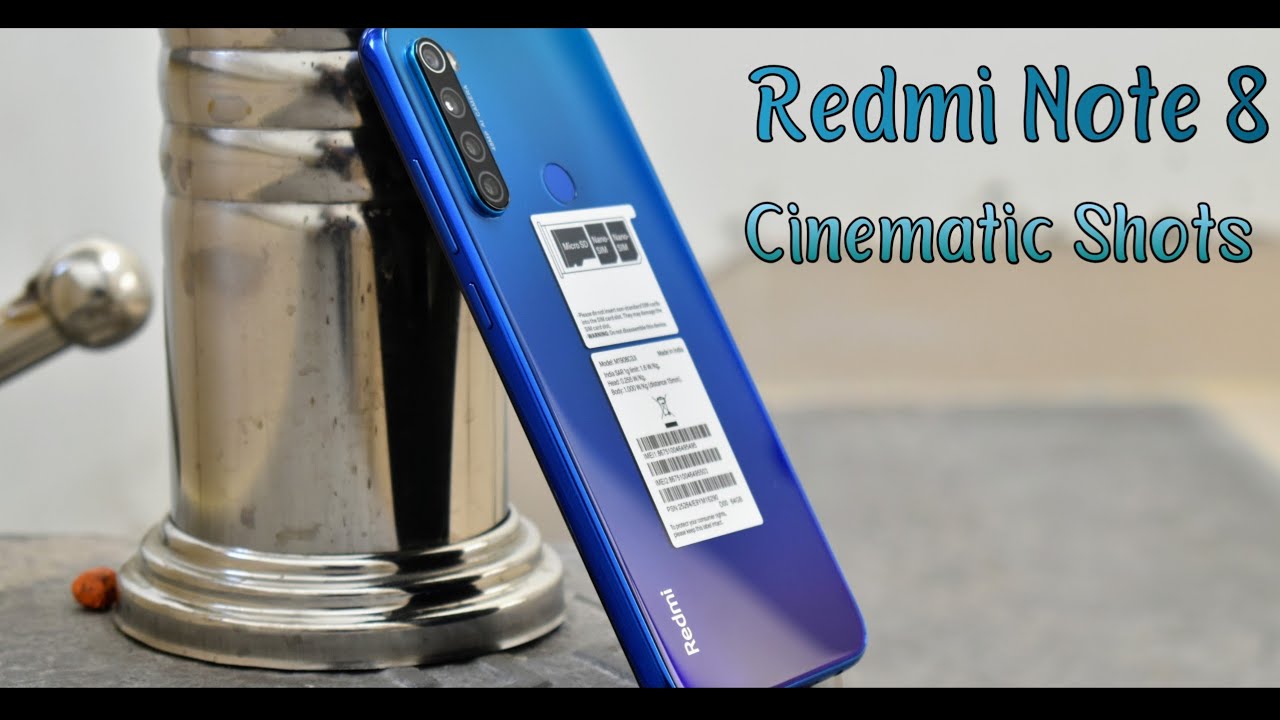 REDMI NOTE 8 CINEMATIC SHOTS || REDMI NOTE 8 OVERALL LOOK - YouTube
