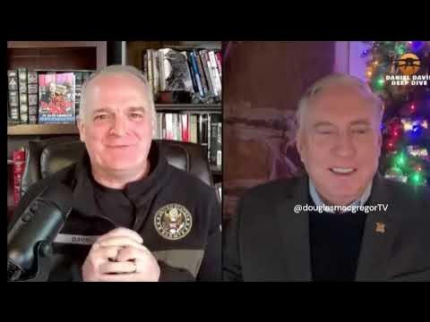 Douglas Macgregor: Daniel Davis - Deep Dive 1/2/2024 - YouTube