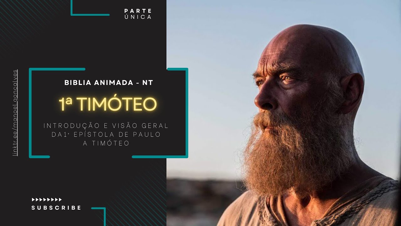 1ªEPÍSTOLA DE PAULO A TIMÓTEO - BÍBLIA ANIMADA RESUMO - YouTube