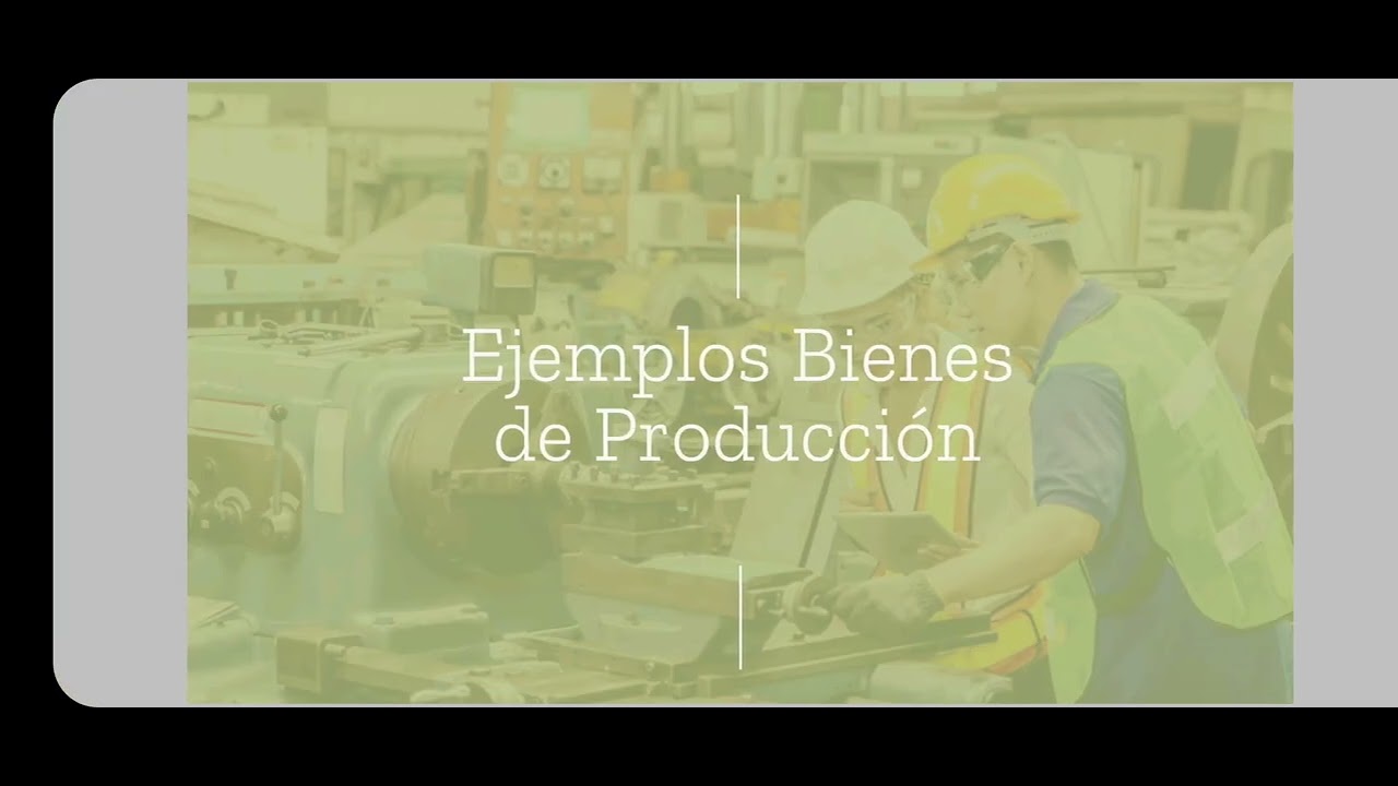 Bienes de producción y bienes de consumo - YouTube