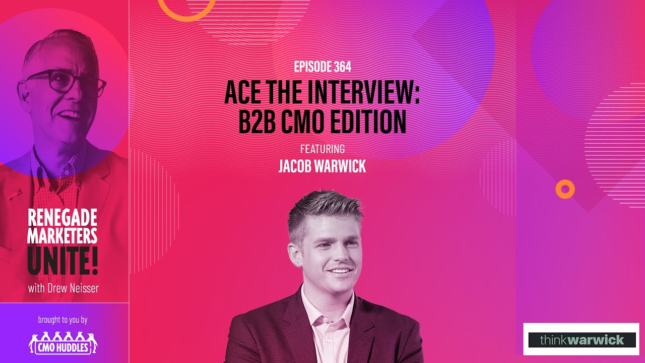 Ace the Interview: B2B CMO Edition | Renegade Marketers Unite #364 - YouTube